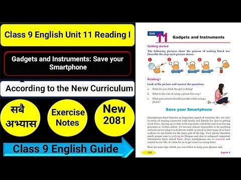 Class 9 English Unit 11 Save your Smartphone Reading I/Grammar I/Writing I All Exercise Guide