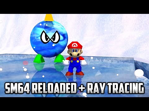 ⭐ Super Mario 64 PC Port - SM64 Reloaded v2.5.0 + Ray Tracing