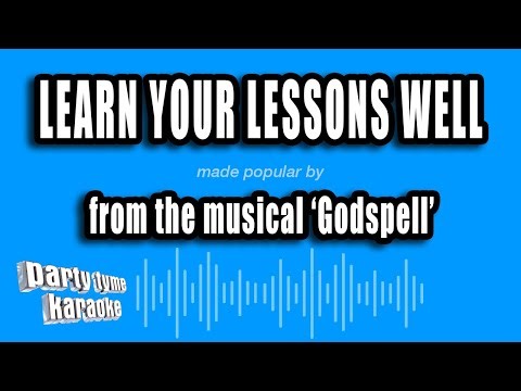 'Godspell' - Learn Your Lessons Well (Karaoke Version)