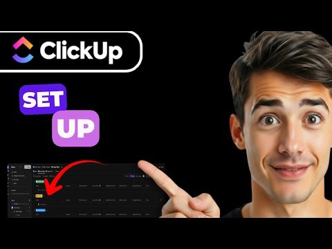 How To Set Up Clickup (Easiest Way) (2026 Guide)