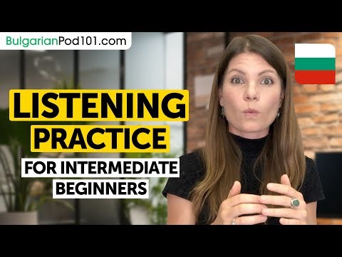 Bulgarian Listening Comprehension for Intermediate Learners