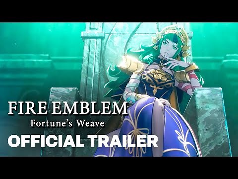 Fire Emblem: Fortune’s Weave - Official Announcement Trailer