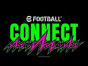 eFootball™ CONNECT / Version 5.2.0 Update