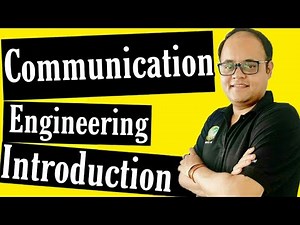 Communication Engineering [Basic Introduction and Block Diagram of Analog Communication System]