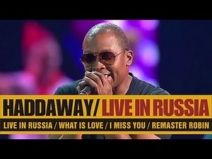 Haddaway - Live In Russia (2014) HD