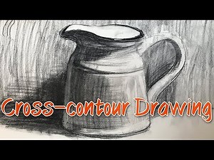 Basics #53 - Cross-Contour Drawing Techniques