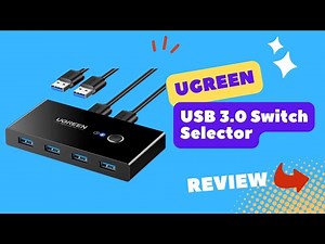 UGREEN USB 3.0 Switch Selector: Effortless USB Sharing - Review