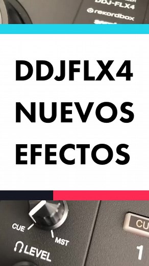 Colorful DJ Effects with Pioneer DDJ-FLX4 | Rueda Camelot | Smart Color Effects