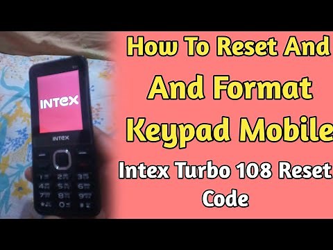 How To Format And Reset Keypad Mobile || Intex Turbo 108 Mobile Reset Code By Nco Tech