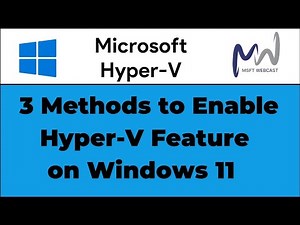 53. How to Enable Hyper-V Feature on Windows 11