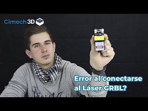SOLUCION DEFINITIVA DE Error al conectarse al programa Láser GRBL - Cimech