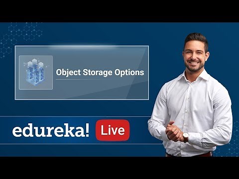 Object Storage Options in AWS | AWS Tutorial For Beginners | AWS Training | Edureka | AWS Rewind - 3