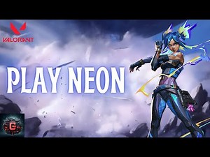 How to Play Neon in Valorant 2024?