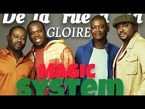 Magic System — de la RUE à la GLOIRE : l'histoire MÉMORABLE