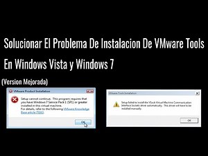 Solucionar El Problema De Instalar VMware Tools En Windows Vista y Windows 7 (Versión Mejorada)