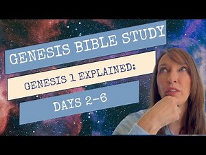 Genesis 1: How God Forms & Fills | Days 2-6 Explained
