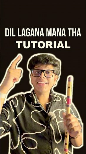 Dil lagana mana tha Flute Tutorial | Lesson notes notation Basuri Bansuri | Easy song for beginners
