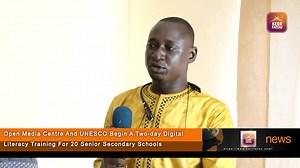 Open Media Centre And UNESCO Begin A Two-day Digital Literacy Training For 20 Senior Secondary Schools | KERR FATOU