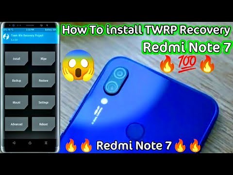How To Install Twrp Recovery Redmi Note 7