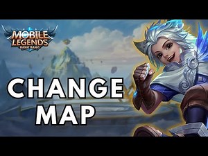How to Change Map in Mobile Legends? 2025 | Mobile Legends