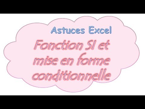Astuces Excel - fonction 'SI' et mise en forme conditionnelle