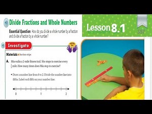 Go Math 5th Grade Lesson 8.1 Divide Fractions and Whole Numbers *UPDATED"