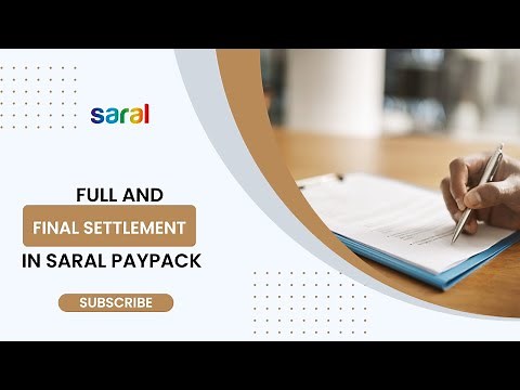 Full and Final Settlement in Saral PayPack