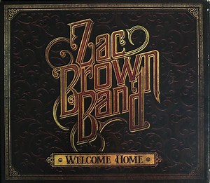 Zac Brown Band - Welcome Home