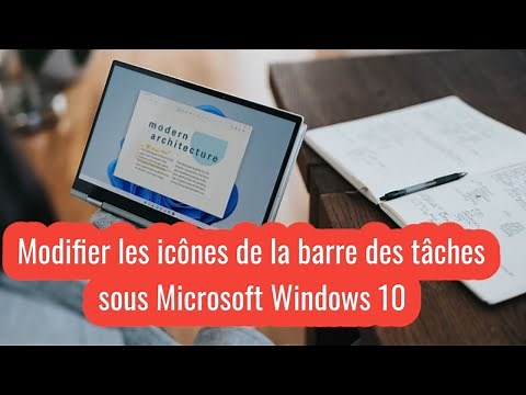Modifier les icônes de la barre des tâches sous Microsoft Windows 10