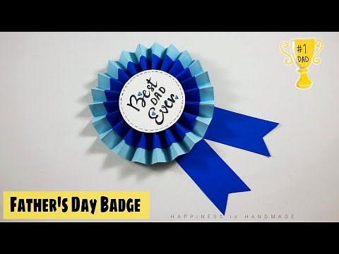 How to Make Father's Day Paper Badge| Father's Day Award | Father's Day Paper Crafts