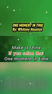 152K views · 4.1K reactions | ONE MOMENT IN TIME Karaoke songs with lyrics  #karaokeversion #musiclovers #nocopyrightinfringementintendedmusicbelongstotherightfulowner | Maria Luz Laraga | Facebook
