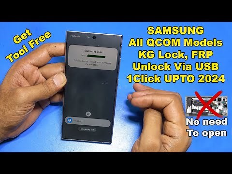 Samsung Qualcomm KG Lock + FRP Bypass Android 14 | FREE Method 2025
