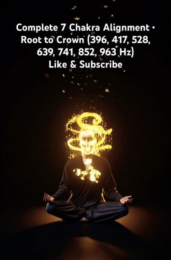 Complete 7 Chakra Alignment • Root to Crown (396, 417, 528, 639, 741, 852, 963 Hz) #chakrahealing