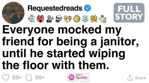 [FULL STORY] Everyone mocked my friend for being a janitor, | Hey Stories