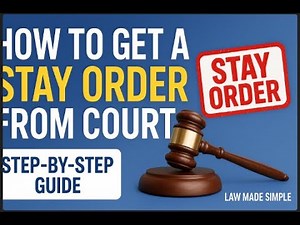 How to Get a Stay Order from Court — Step-by-Step Guide (Civil & Criminal Cases) | Law Made Simple