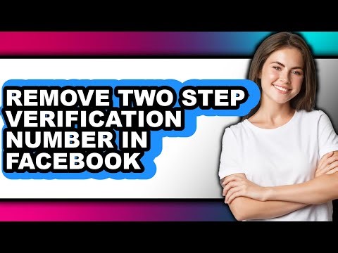 How to Remove Two Step Verification Number in Facebook (full Guide)