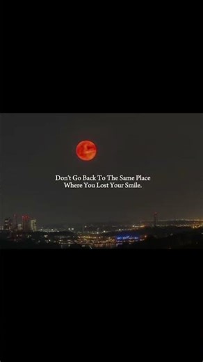 Don't Go Back To The Same PlaceWhere You Lost Your Smile