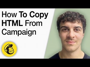 How to Copy HTML From a Mailchimp Campaign [2025 Full Guide]