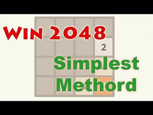 Simplest Trick to Win 2048 Game