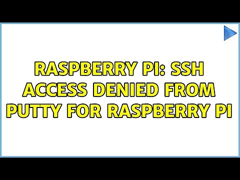 Raspberry Pi: ssh Access denied from putty for raspberry pi