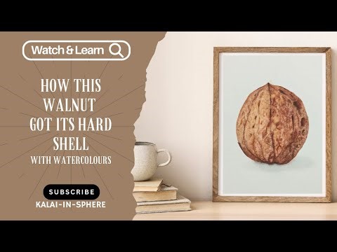 Realistic Walnut Painting | Easy Step by Step process | Watercolor Art Tutorial | Kalai in Sphere