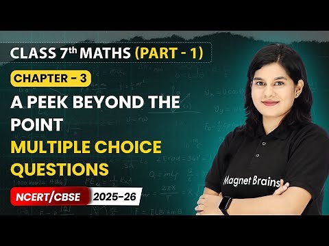A Peek Beyond The Point - Multiple Choice Questions | Class 7th Maths | Chapter 3 | CBSE 2025-26