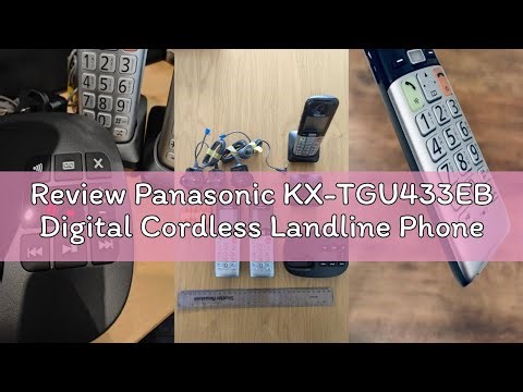 Review Panasonic KX-TGU433EB Digital Cordless Landline Phone with Answering Machine, Base Unit & 3 H