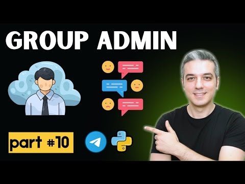 Python Telegram Bot Tutorial | How to Build an Admin Bot | Part 10
