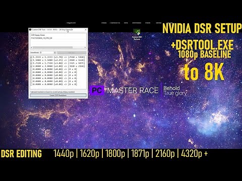 How to edit Nvidia DSR Super Resolutions with DSRTOOL inc DL Link & Setup / Config