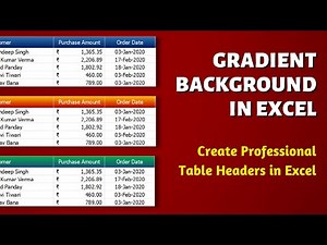 Use Gradient Background to Create Awesome Table Headers in Excel | Vivekananda Sinha | Video 172