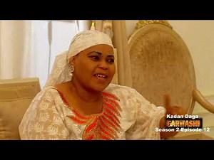 KADAN DAGA GARWASHI SEASON 2 EPISODE 12.