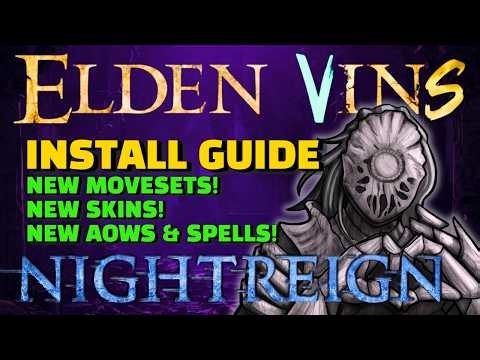 How To Install The BEST Nightreign MOD! | Elden Vins Complete Tutorial