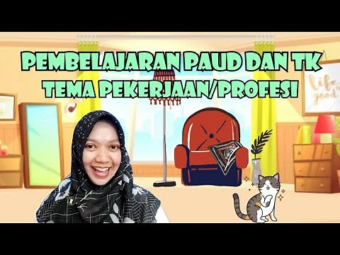 Pembelajaran PAUD dan TK || Tema Pekerjaan/Profesi