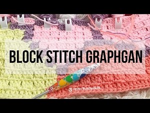 Crochet Block Stitch Graphgan Tutorial